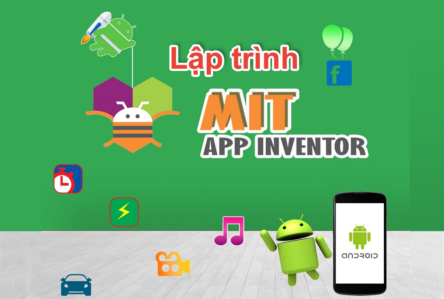 Lập trình Android với Appinventor – HourOfCode Vietnam